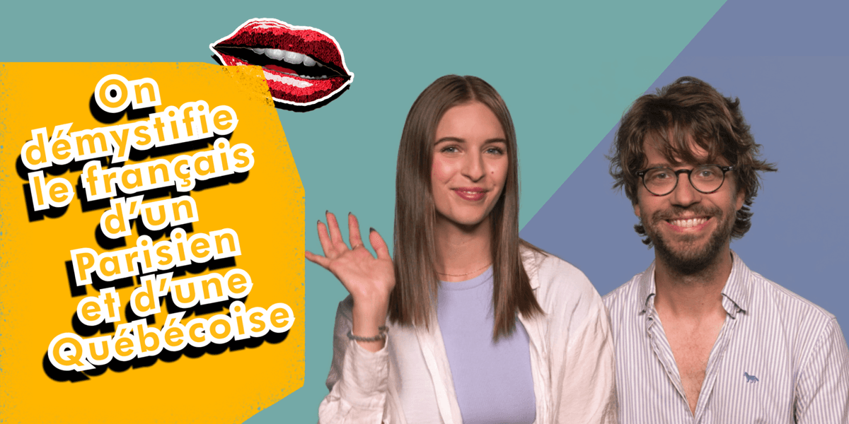 On démystifie le français... d'un Parisien et d'une Québécoise | On ...
